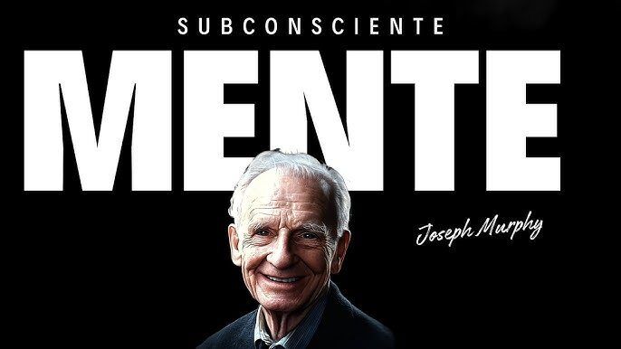 Joseph Murphy y la idea que obsesionó al siglo XX: el poder del ...